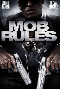 Mob Rules | Rotten Tomatoes