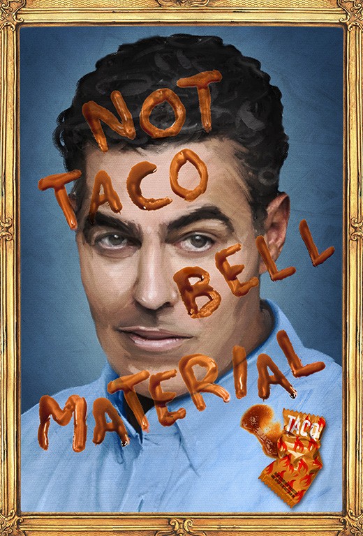 Adam Carolla: Not Taco Bell Material | Rotten Tomatoes