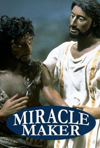 Miracle Maker | Rotten Tomatoes