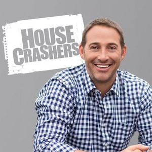 House Crashers: Season 5, Episode 12 - Rotten Tomatoes