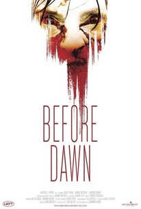 Before Dawn (2013) - Rotten Tomatoes