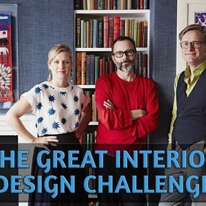 The Great Interior Design Challenge - Rotten Tomatoes