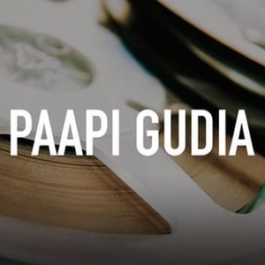 Paapi Gudia - Rotten Tomatoes