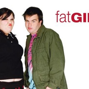 Fat Girls (2006) - Rotten Tomatoes
