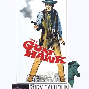 The Gun Hawk - Rotten Tomatoes