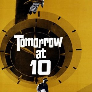 Tomorrow at Ten - Rotten Tomatoes