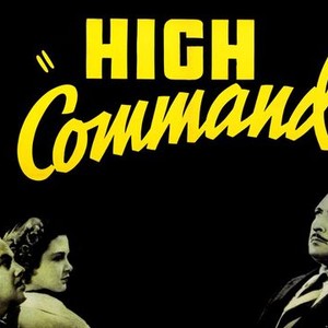 The High Command - Rotten Tomatoes