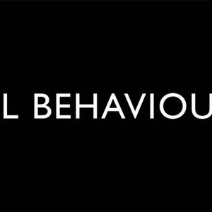 Ill Behaviour - Rotten Tomatoes