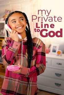 My Private Line to God | Rotten Tomatoes