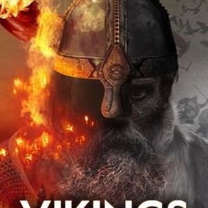 Vikings: The Rise and Fall - Rotten Tomatoes