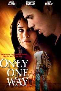 Only One Way | Rotten Tomatoes