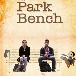 The Park Bench - Rotten Tomatoes