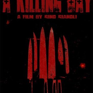 A Killing Day - Rotten Tomatoes