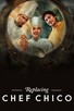 Replacing Chef Chico: Season 1 | Rotten Tomatoes