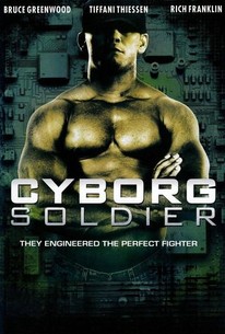 Cyborg Soldier (2008) | Rotten Tomatoes