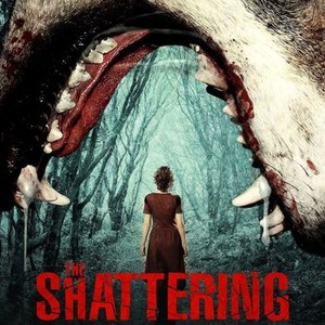 The Shattering - Rotten Tomatoes
