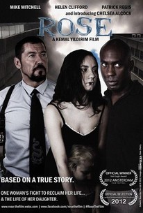 Rose (2012) | Rotten Tomatoes