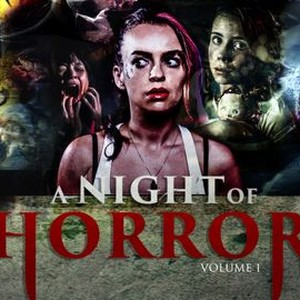 A Night of Horror Volume 1 - Rotten Tomatoes