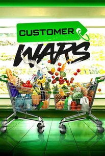 Customer Wars: Season 3 | Rotten Tomatoes