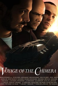 Voyage of the Chimera | Audience Reviews | Rotten Tomatoes