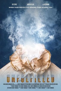 Unfulfilled | Rotten Tomatoes