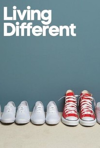 Living Different - Rotten Tomatoes