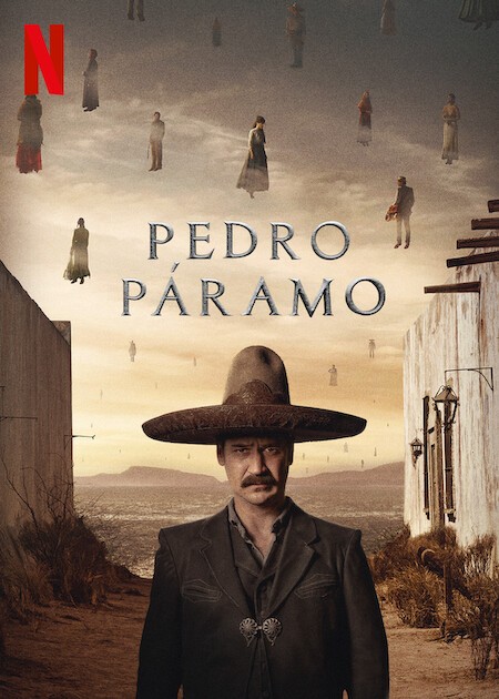 Pedro Páramo - Trailers & Videos | Rotten Tomatoes