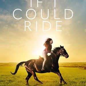 If I Could Ride - Rotten Tomatoes