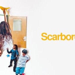 Scarborough - Rotten Tomatoes