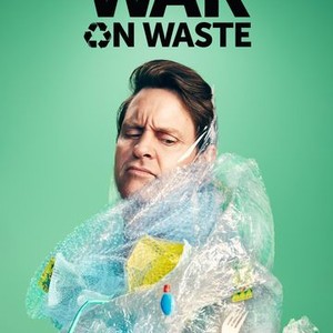 War on Waste - Rotten Tomatoes