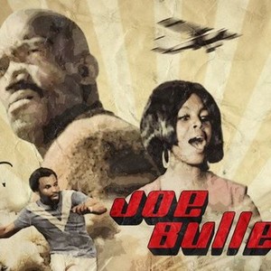 Joe Bullet - Rotten Tomatoes