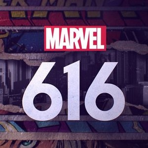 Marvel's 616 - Rotten Tomatoes
