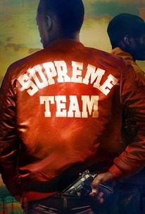 Supreme Team: Limited Series | Rotten Tomatoes
