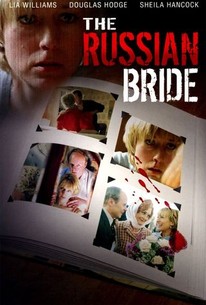 The Russian Bride - Movie Reviews | Rotten Tomatoes