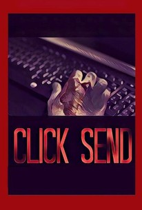 Click Send | Rotten Tomatoes