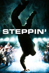 Steppin: The Movie | Rotten Tomatoes