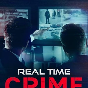 Real Time Crime - Rotten Tomatoes