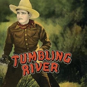 Tumbling River - Rotten Tomatoes
