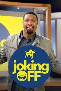 Joking Off: Season 1 | Rotten Tomatoes