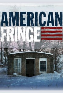 American Fringe | Rotten Tomatoes