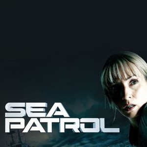 Sea Patrol - Rotten Tomatoes