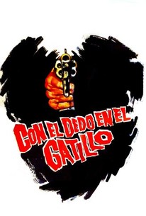 Con el dedo en el gatillo I | Rotten Tomatoes