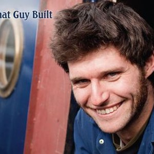 The Boat That Guy Built: Season 1, Episode 4 - Rotten Tomatoes