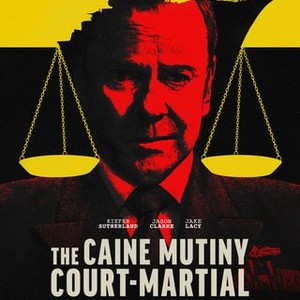 The Caine Mutiny Court-Martial - Rotten Tomatoes
