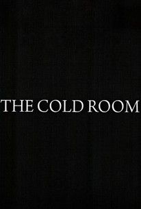 The Cold Room | Rotten Tomatoes