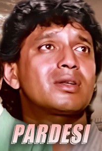 Pardesi (1993) | Rotten Tomatoes