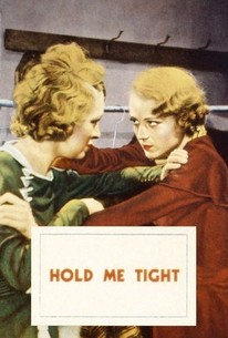 Hold Me Tight | Rotten Tomatoes