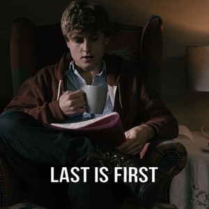 Last Is First - Rotten Tomatoes