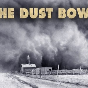 The Dust Bowl - Rotten Tomatoes