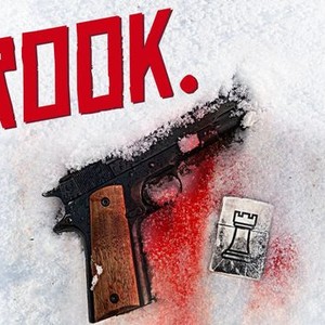 Rook - Rotten Tomatoes